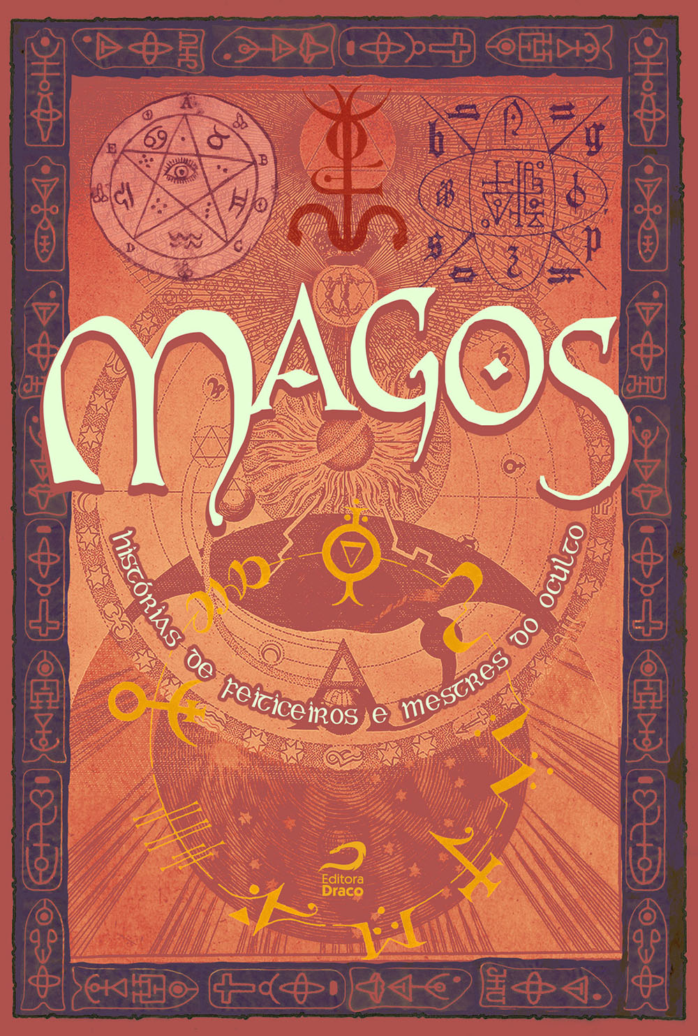 Magos – Histórias de feiticeiros e mestres do oculto